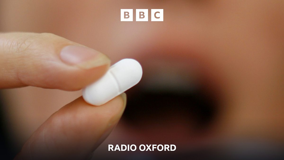 BBC Radio Oxford - BBC Radio Oxford, Oxfordshire ADHD medication crisis