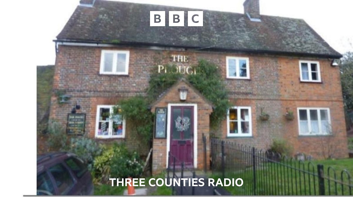 BBC Three Counties Radio - BBC Three Counties Radio, Losing our pub ...
