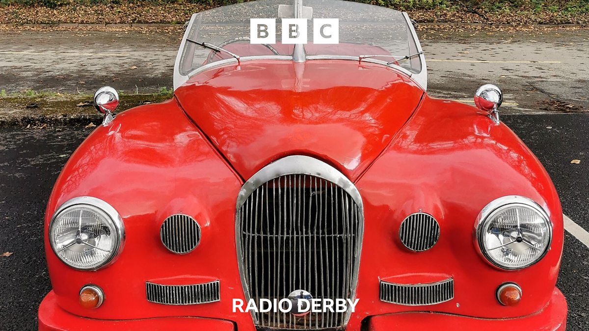 BBC Radio Derby - BBC Radio Derby, Rare Derbyshire-built car goes on ...