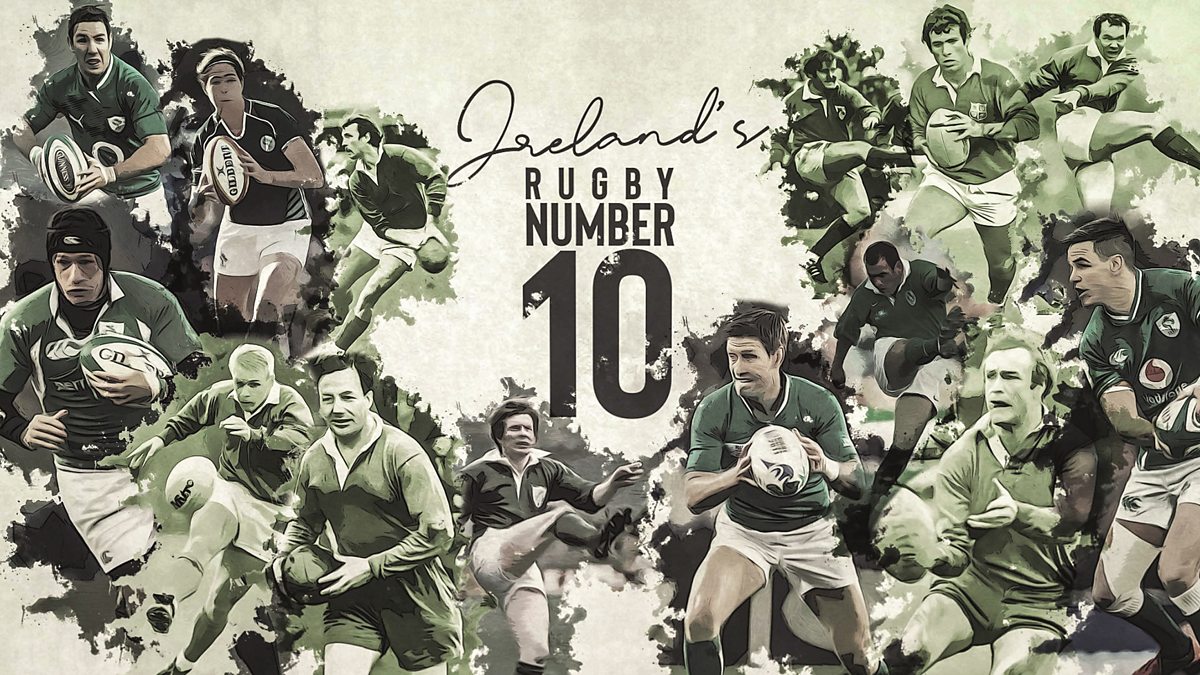 BBC One - Ireland's Rugby Number 10