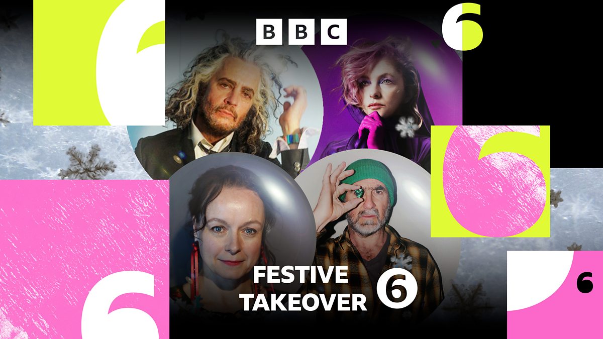 BBC Radio 6 Music - 6 Music's Festive Takeover