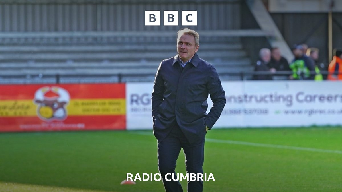 BBC Radio Cumbria - BBC RADIO CUMBRIA, Carlisle United manager under ...