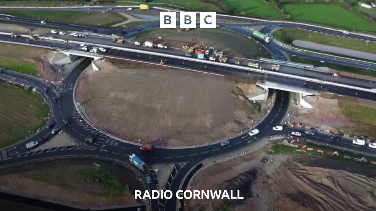 BBC Radio Cornwall - BBC Radio Cornwall, £330m A30 dualling scheme 'due to finish on time'
