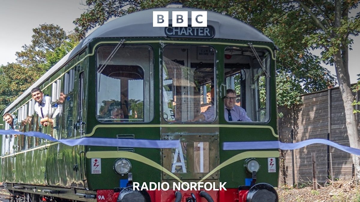 BBC Radio Norfolk - BBC Radio Norfolk, North Norfolk Railway ...