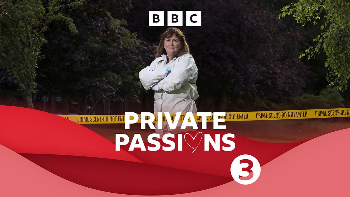 BBC Radio 3 - Private Passions, Lorna Dawson