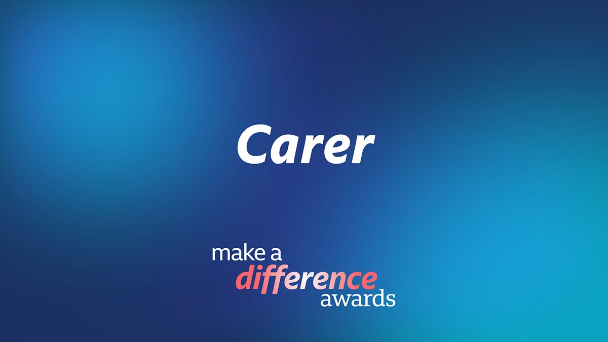 BBC - Carer Award