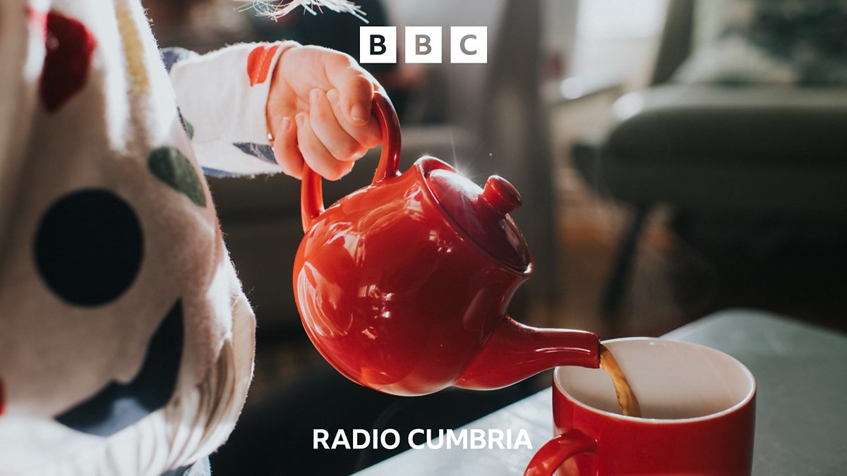 BBC Radio Cumbria - BBC RADIO CUMBRIA, Tea Shortage in Cumbria?