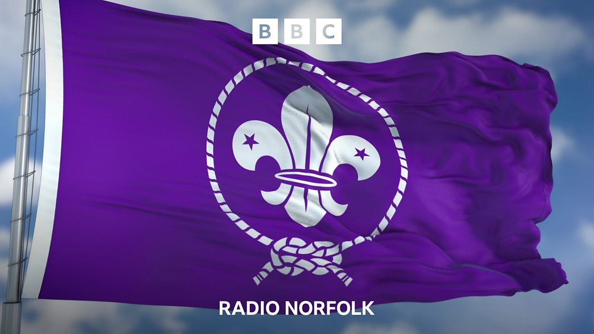 BBC Radio Norfolk - BBC Radio Norfolk, Norfolk’s scouting volunteer ...