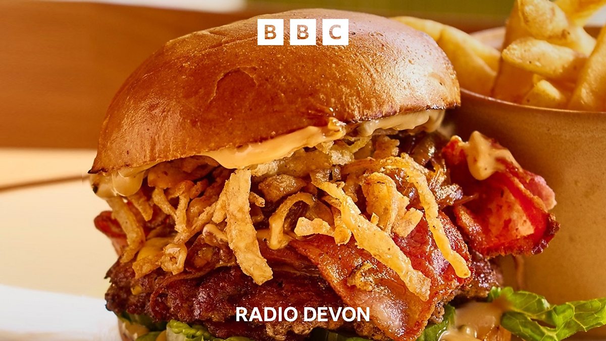 BBC Radio Devon - BBC Radio Devon, Could Devon burger be amongst 'best ...