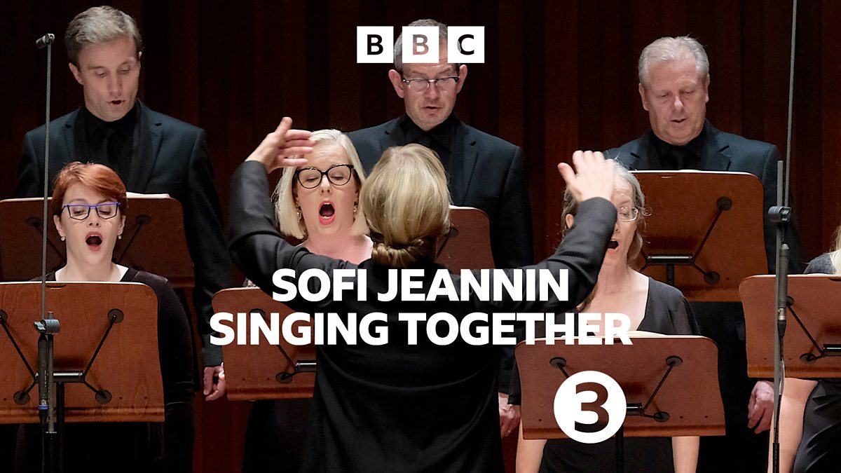 BBC Radio 3 - Sofi Jeannin - Singing Together