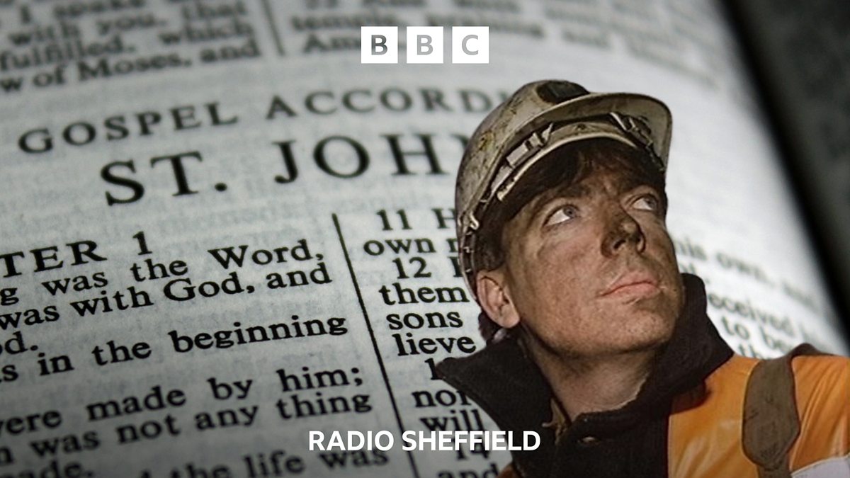 BBC Local Radio - The Miners' Strike: 40 years on, South Yorkshire ...