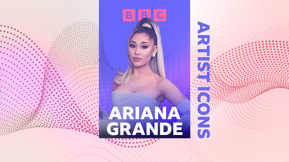 BBC Radio Mixes - Artist Icons Collection, Ariana Grande - Episode guide