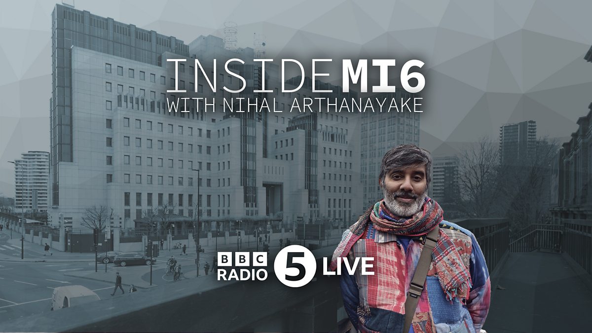 BBC Radio 5 Live - 5 Live News Specials, Inside MI6