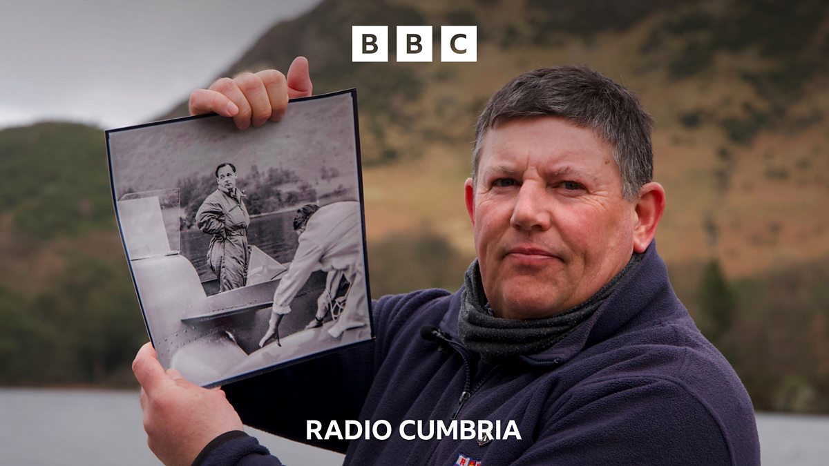 BBC Radio Cumbria - BBC RADIO CUMBRIA, Exciting Ullswater Campbell ...