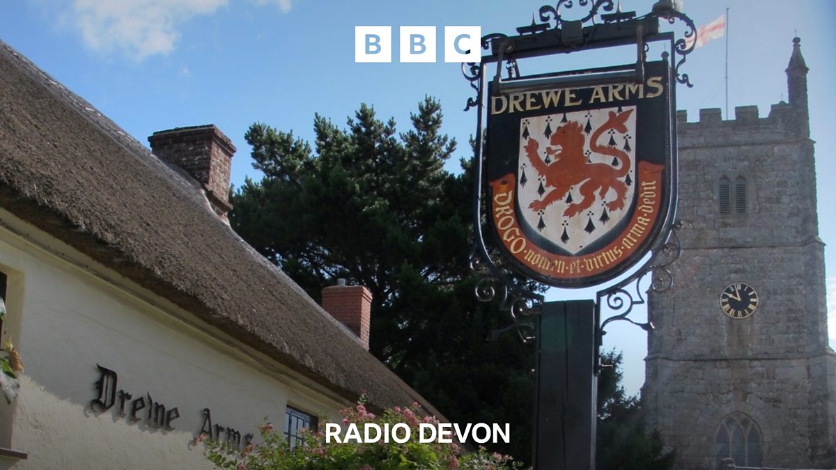 BBC Radio Devon - BBC Radio Devon, The Drewe Arms has new owners, its ...