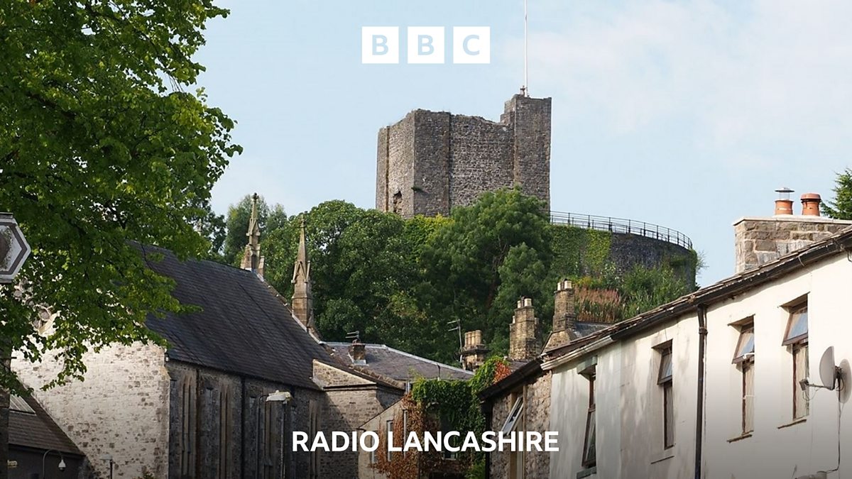 BBC Radio Lancashire - BBC Radio Lancashire, Clitheroe Castle's funding ...
