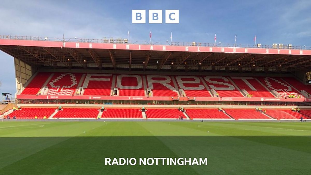 BBC Radio Nottingham - Verity Cowley, Nottingham Forest in the ...