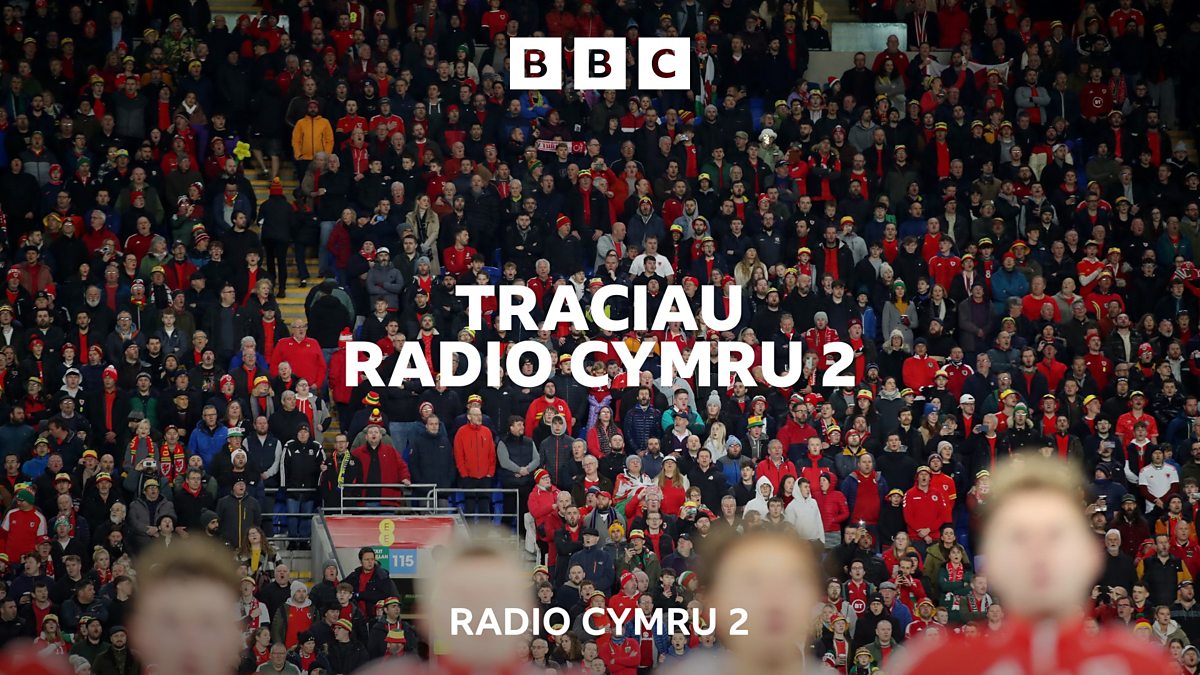 BBC Radio Cymru 2 - Traciau Radio Cymru 2, Tiwns ar gyfer y pêl-droed!