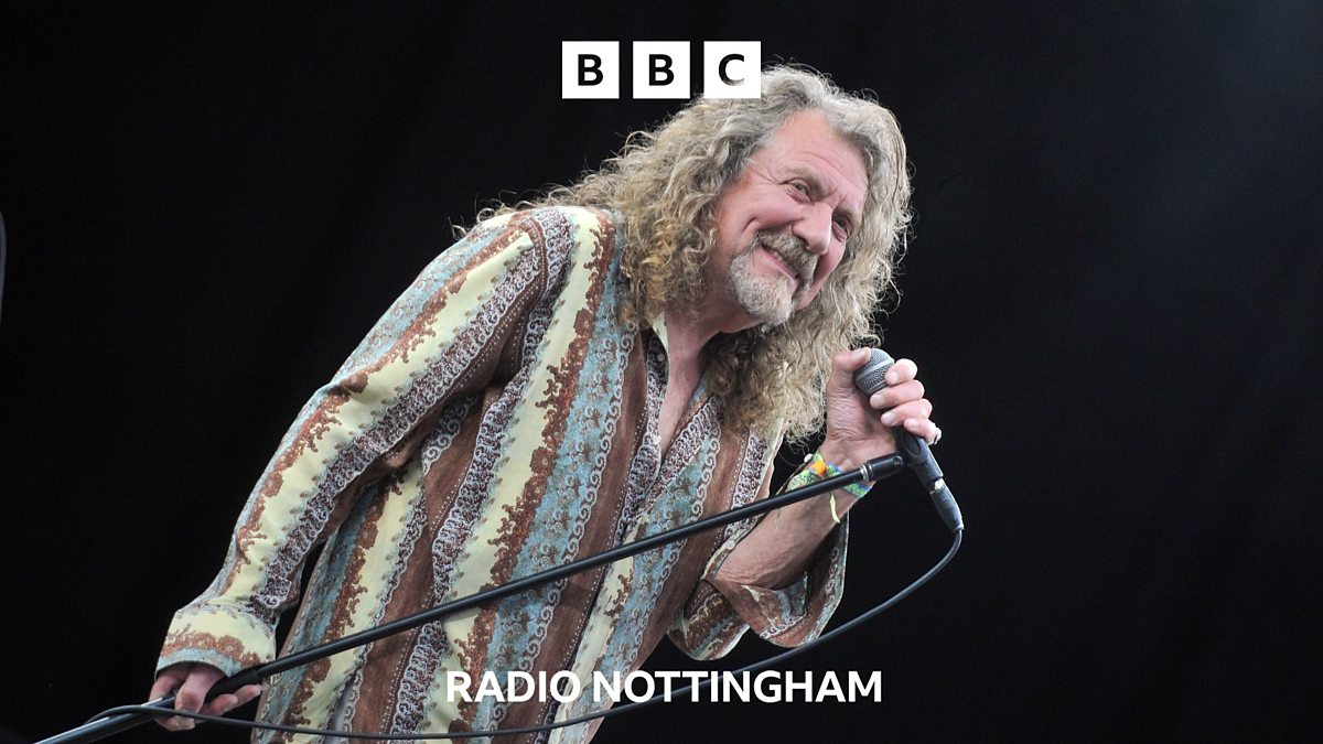 BBC Radio Nottingham - BBC Radio Nottingham, Led Zeppelin, Saving Grace ...