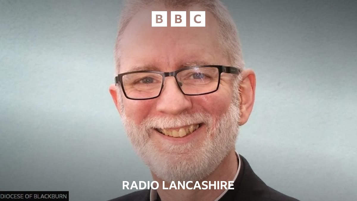 BBC Radio Lancashire - BBC Radio Lancashire, Meet the new Bishop of Burnley