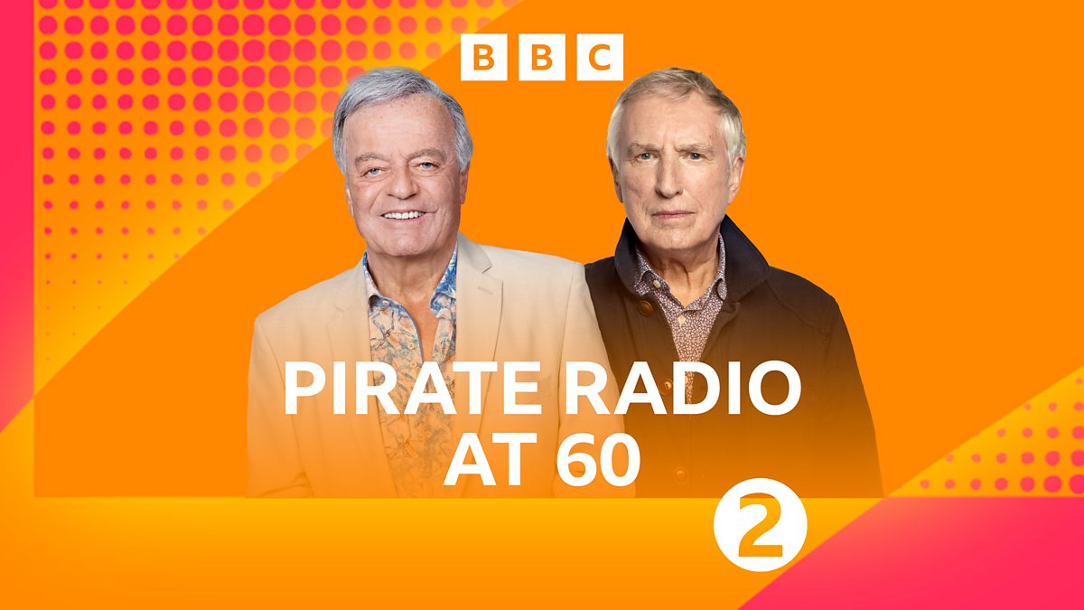 BBC Radio 2 - Sounds of the 60s with Tony Blackburn, Pirate Radio at 60 ...