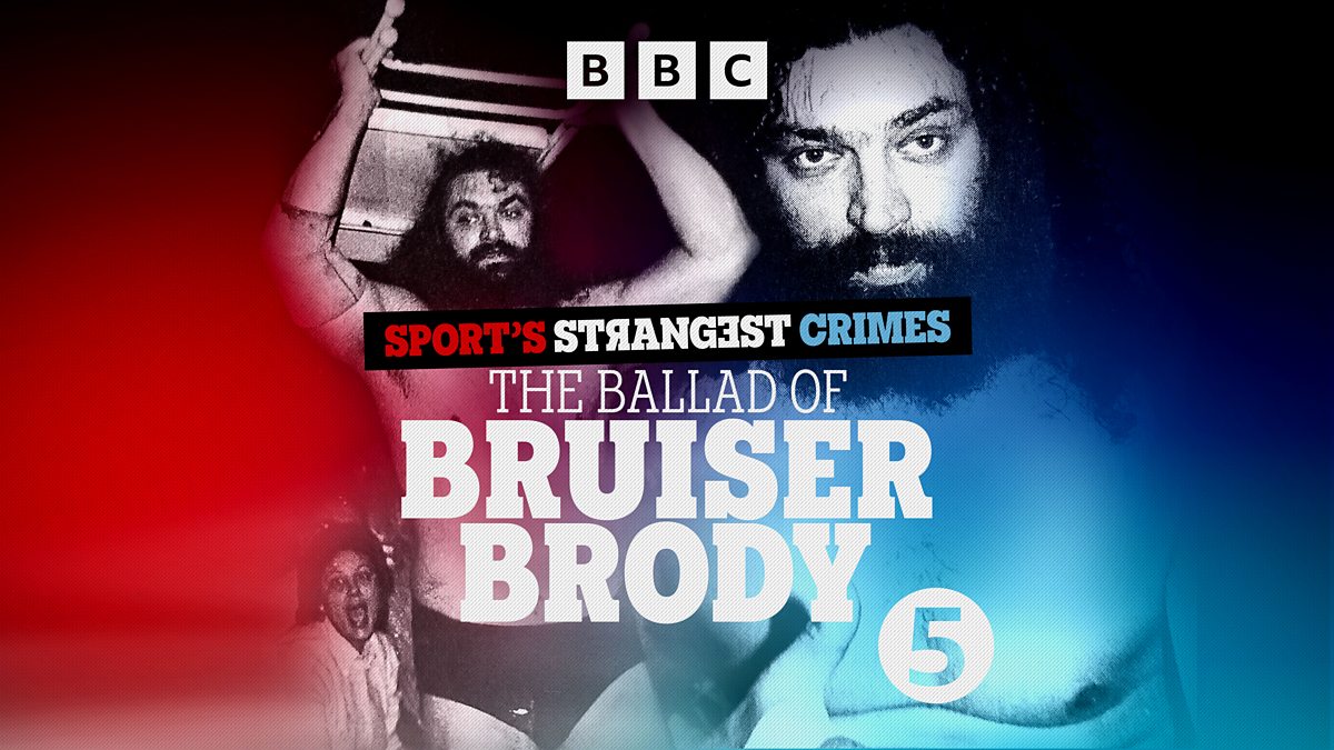 BBC Radio 5 Live - Sport's Strangest Crimes, The Ballad of Bruiser Brody