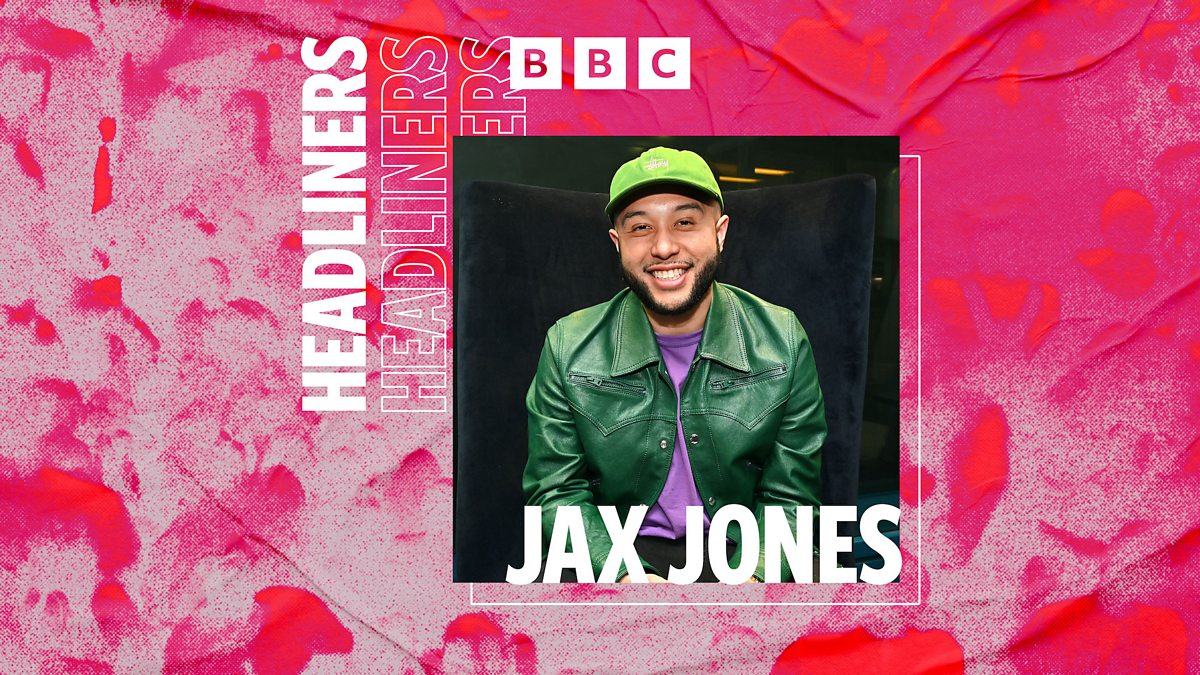 BBC Radio 5 Live - Headliners with Nihal Arthanayake, Jax Jones