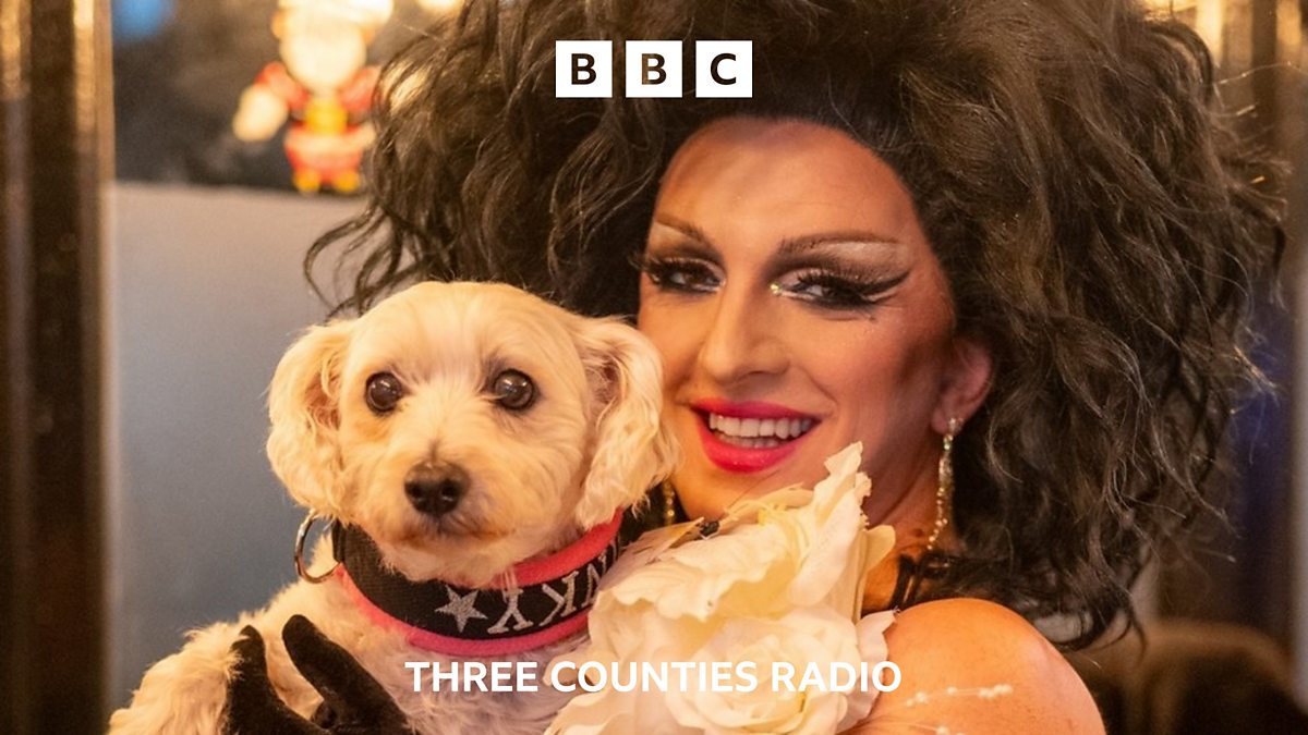 BBC Three Counties Radio - BBC Three Counties Radio, The drag queen ...
