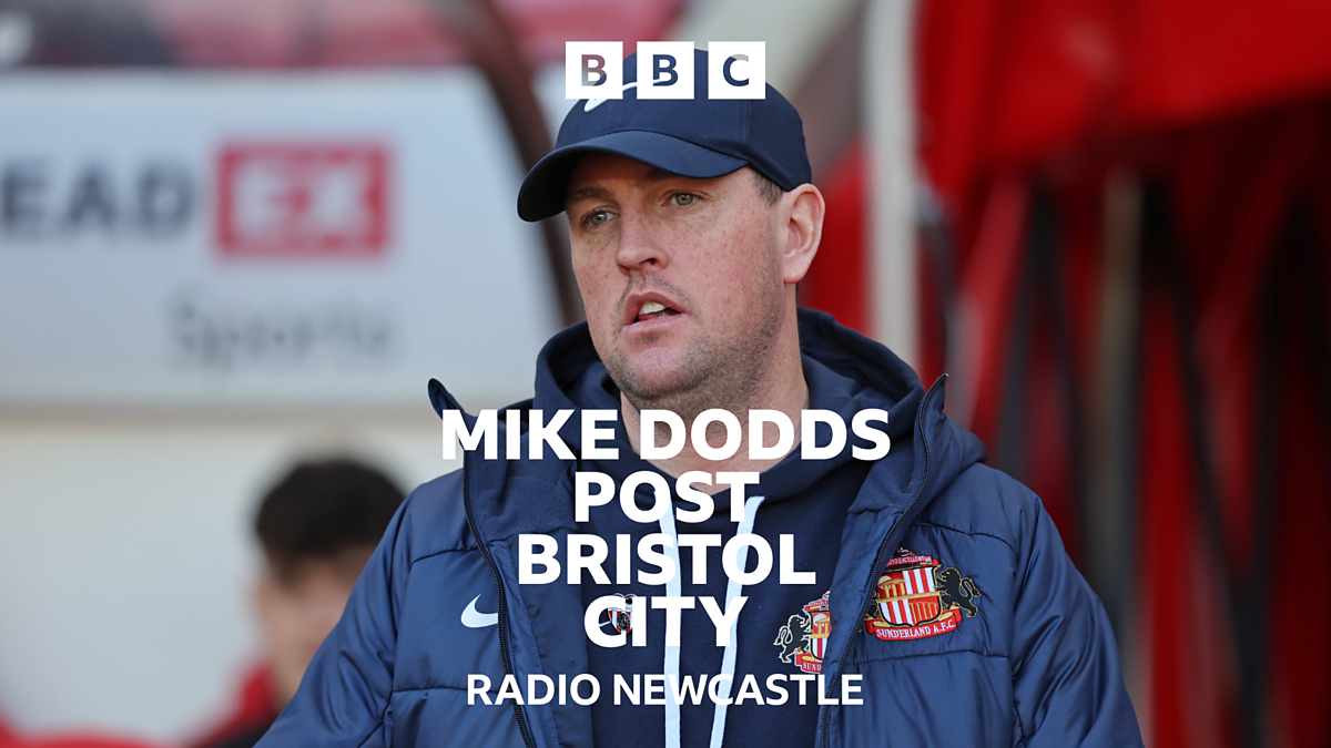 BBC Radio Newcastle - Total Sport - North East, Mike Dodds post-match reaction to Sunderland's ...