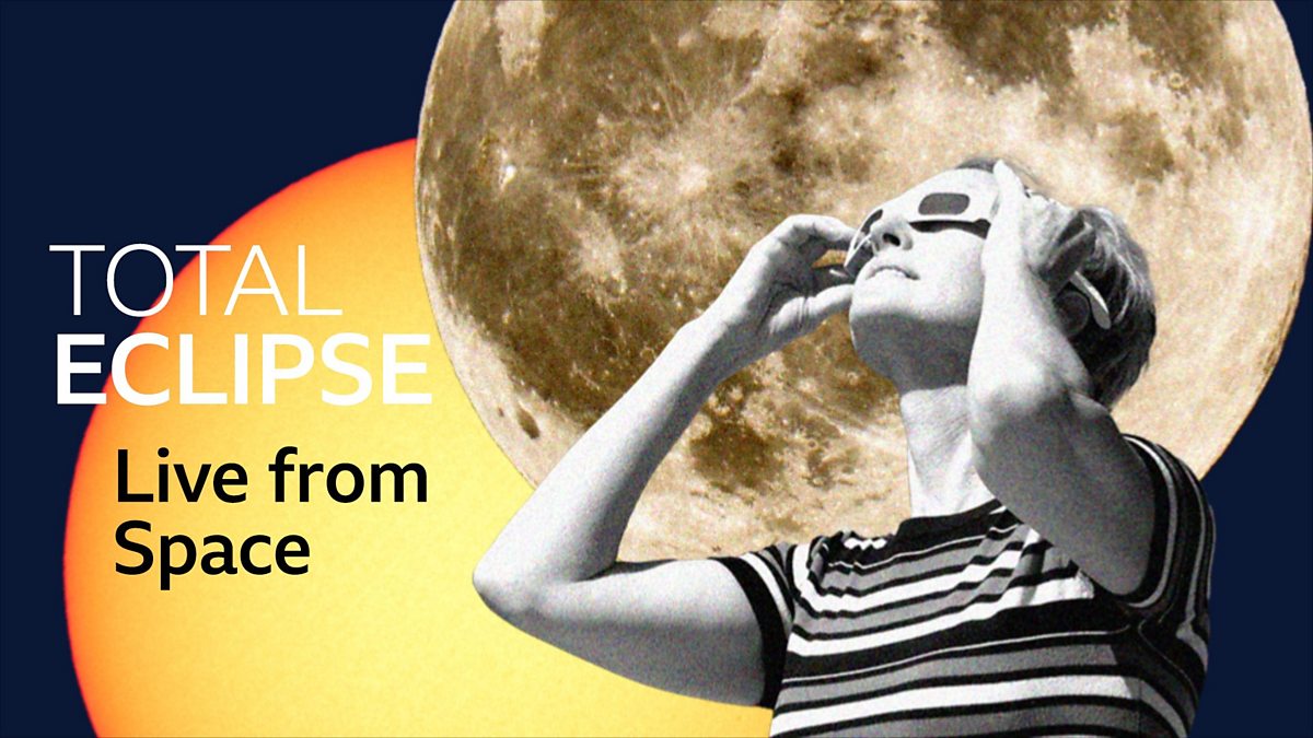 BBC News - Total Solar Eclipse: Live from Space
