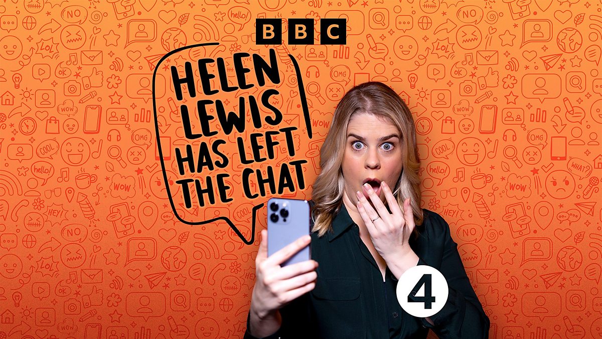 BBC - Introducing Helen Lewis Has Left The Chat