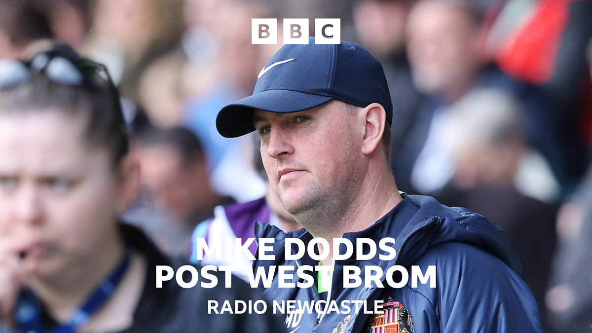 BBC Radio Newcastle - Total Sport - North East, Mike Dodds post-match reaction to Sunderland's ...