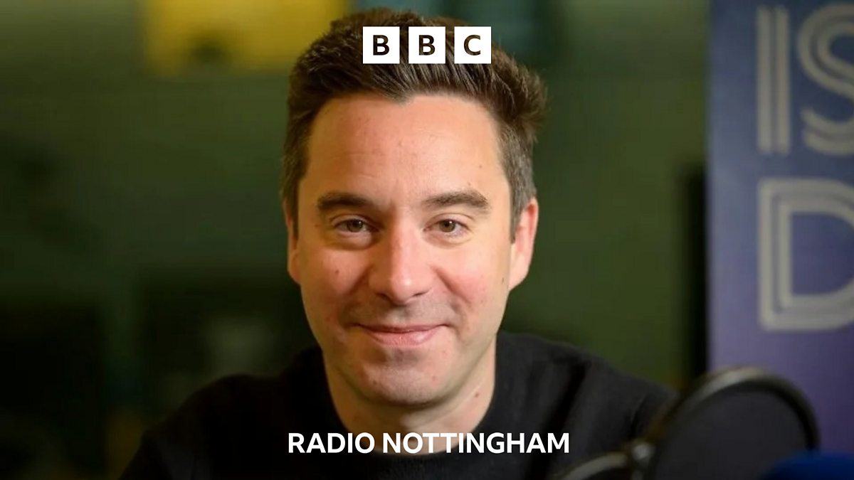 BBC Radio Nottingham - BBC Radio Nottingham, James Graham thanks ...