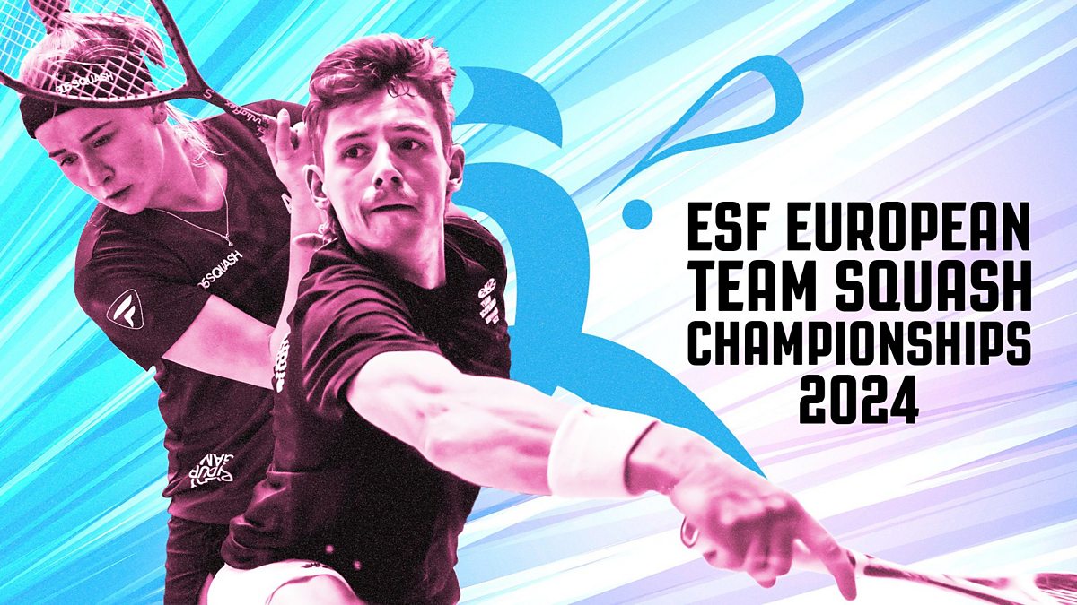 BBC Sport - ESF European Team Squash Championships 2024 - Final