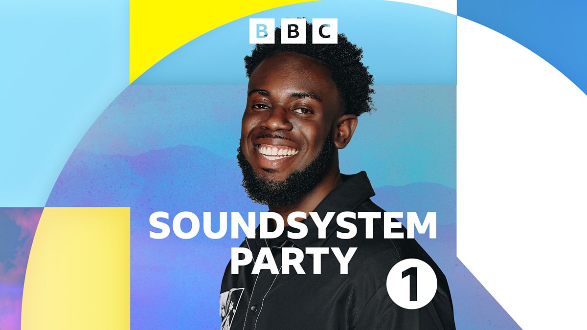 BBC Radio 1 - Radio 1's Soundsystem Party - Available now