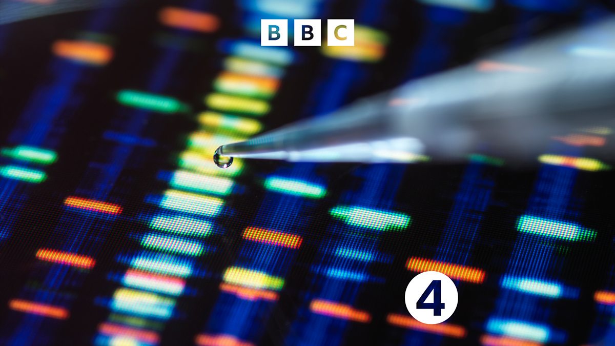 BBC Radio 4 - Archive on 4, DNA, Crime and Controversy
