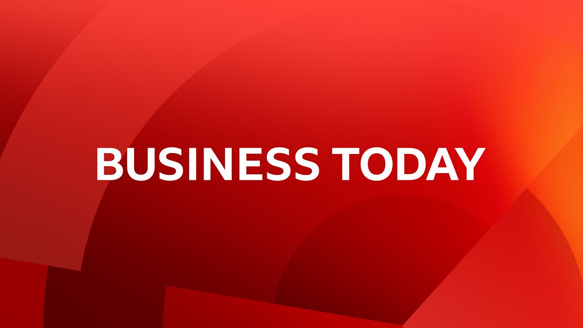 BBC News Business Today 13 07 2026