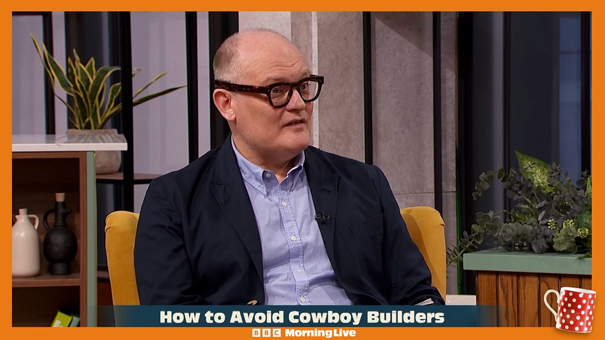 BBC One - Morning Live, How to avoid cowboy builders