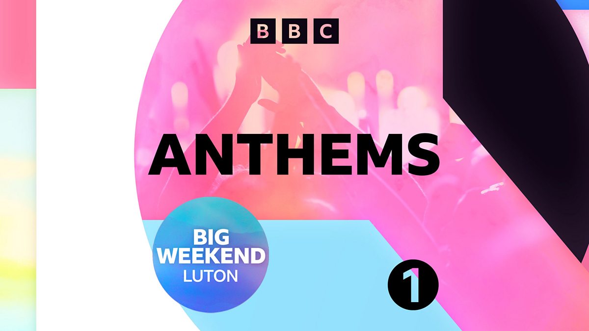 BBC Radio 1 - Radio 1 Anthems