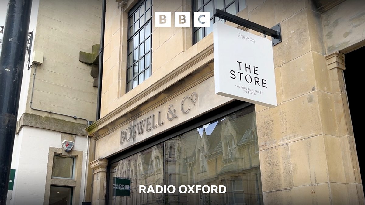 BBC Radio Oxford - BBC Radio Oxford, Hotel to keep legacy of Oxford ...