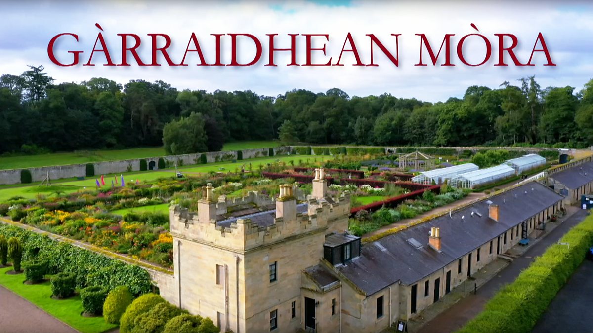 BBC ALBA - Gàrraidhean Mòra