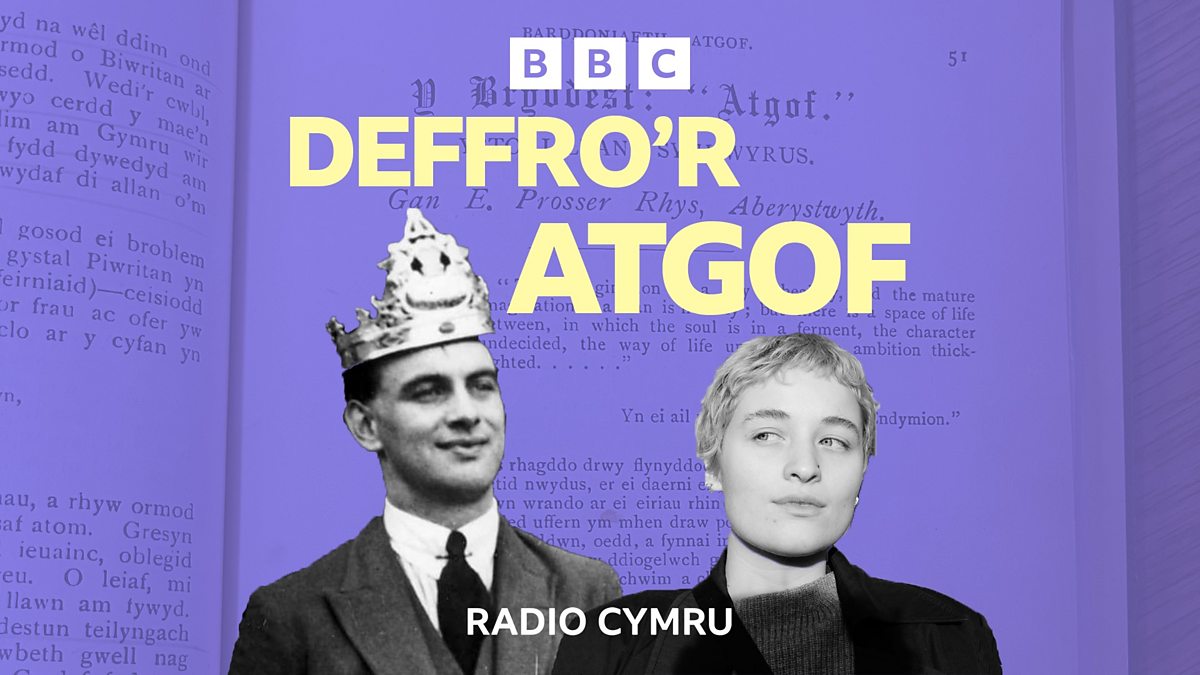 BBC Cymru - Deffro'r Atgof