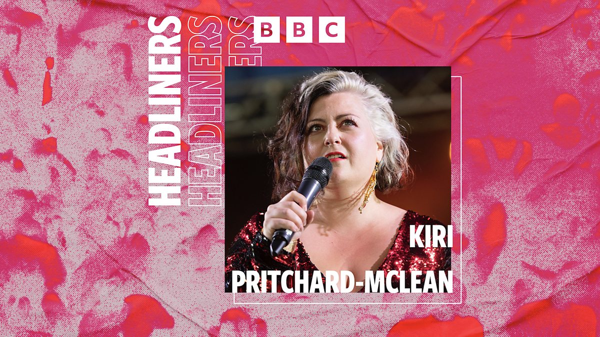 BBC Radio 5 Live - Headliners with Nihal Arthanayake, Kiri Pritchard-McLean