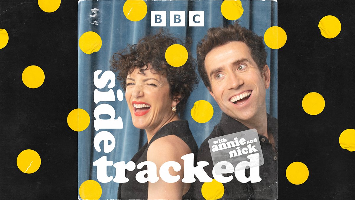 BBC Sounds - Sidetracked with Annie and Nick, Eurovision Afterparties ...