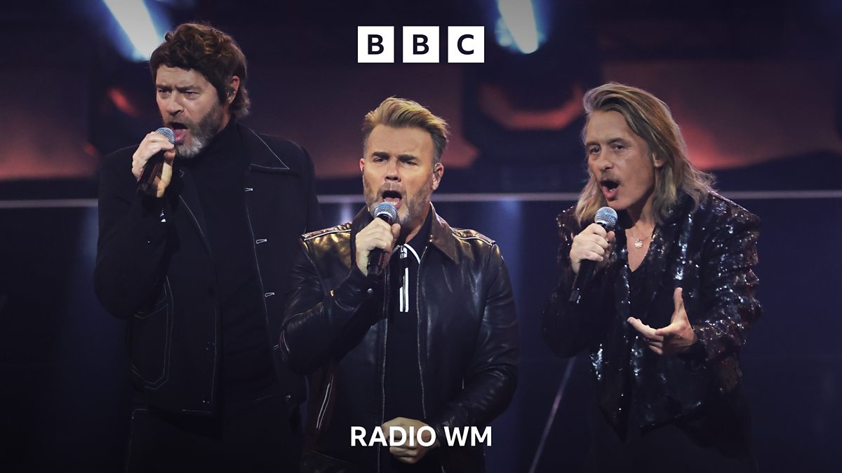 BBC Radio WM - BBC Radio WM, Take That start a run of Birmingham shows