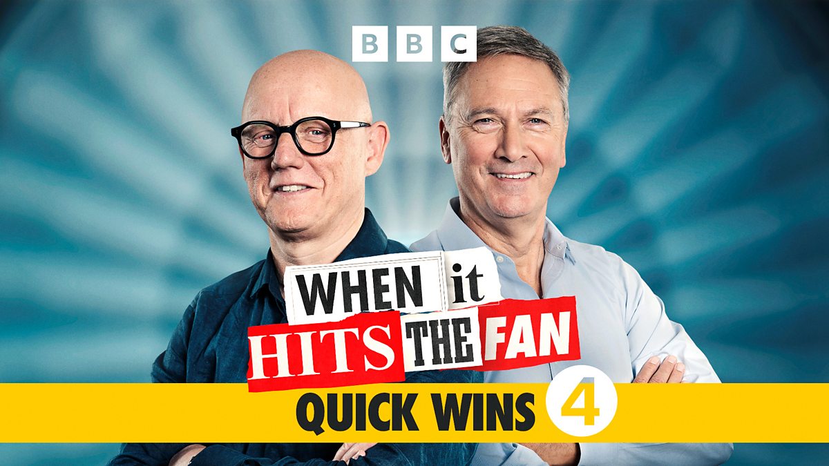 BBC Radio 4 - When It Hits the Fan, Quick Wins: How to use storytelling