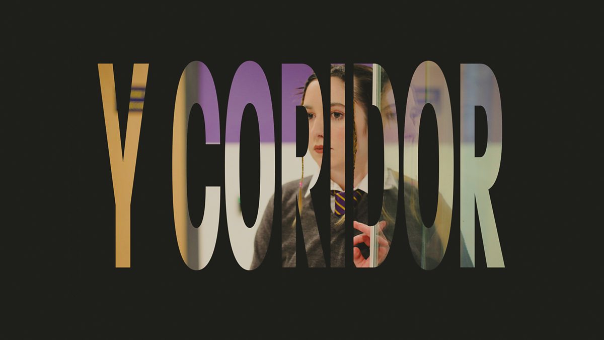 Y Coridor - Cyfres 1: Pennod 4 - BBC iPlayer