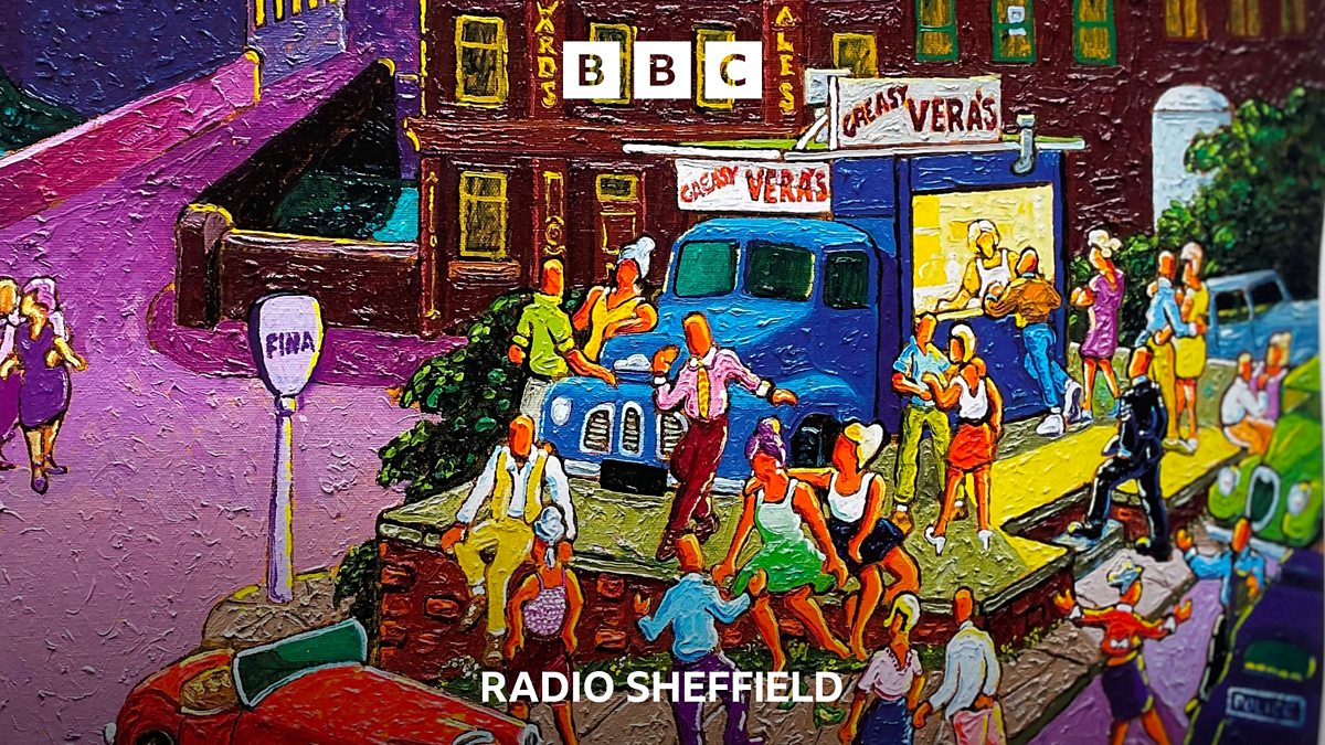 BBC Radio Sheffield - Secret South Yorkshire, Greasy Vera's: The real ...