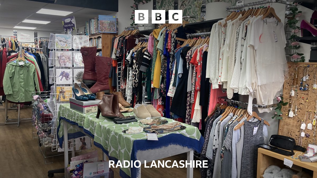 BBC Radio Lancashire - BBC Radio Lancashire, Is your charity shop changing?