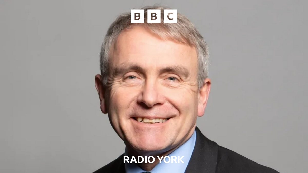 BBC Radio York - BBC Radio York, Sir Robert Goodwill MP says goodbye to ...